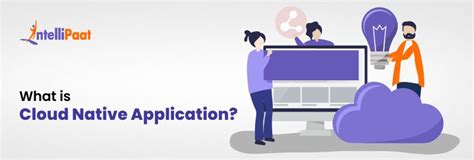 Cloud Native Applications Key Characteristics And Tools