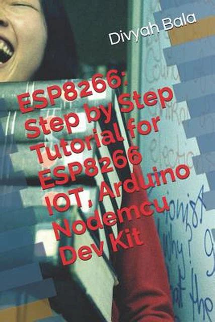 Esp8266 Step By Step Tutorial For Esp8266 Iot Arduino Nodemcu Dev Kit