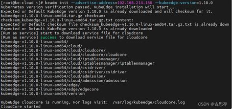【kubeedge初尝试小白教程】centos74k8sv1222kubeadmkubeedgev1100部署保姆教程centos Kubeedge Csdn博客