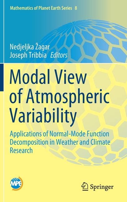 Mathematics Of Planet Earth Modal View Of Atmospheric Variability Applications Of Normal Mode