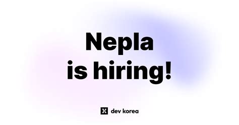 Nepla Dev Korea