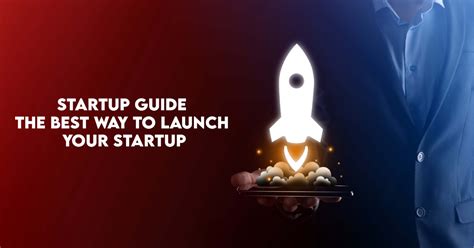 The Best Way To Launch Your Startup