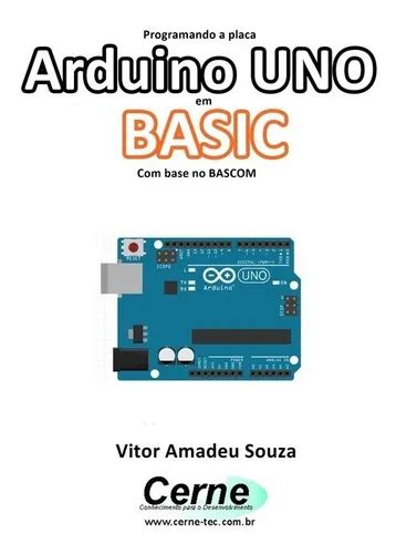 Livro Programando A Placa Arduino Uno Em Basic Com Base Mercadolivre