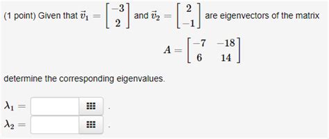 solved 2 1 point given that u and 02 are eigenvectors of