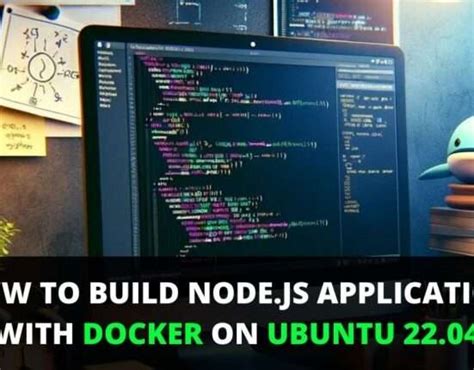 how to build node js application with docker on ubuntu 22 04