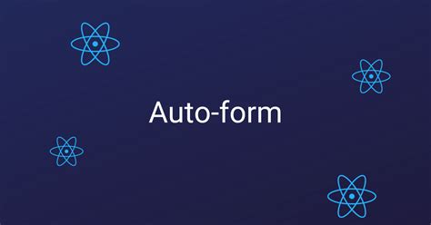 Create Form Very Fast With Auto Form For React By Olivier Trinh Medium