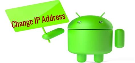 How To Change IP Address On Android Local And Public