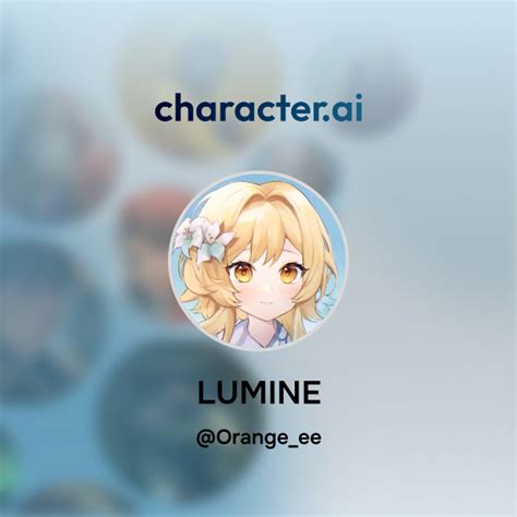 Chat With Lumine Character Ai Personalized Ai For Every Moment Of Your Day