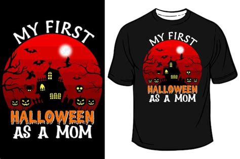 Premium Vector My First Halloween As A Mom Quotes T Shirt Design