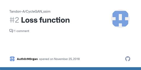 Loss Function Issue 2 Tandon A CycleGAN Ssim GitHub