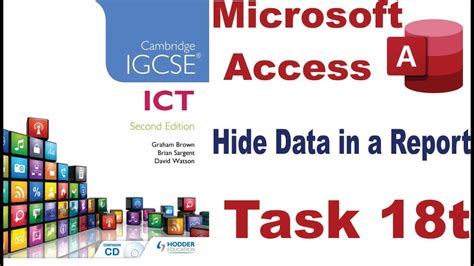 Task 18t Igcse Ict Hodder Education Microsoft Access Dbms Hide Data In Report Youtube