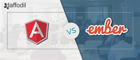 angularjs vs ember a comparison between javascript web frameworks