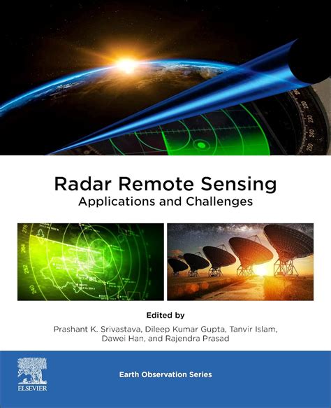 Radar Remote Sensing Applications And Challenges Earth Observation Srivastava Prashant K