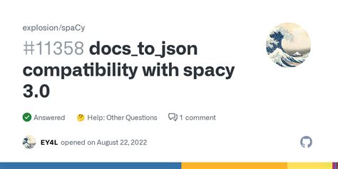 docs to json compatibility with spacy 3 0 · explosion spacy · discussion 11358 · github