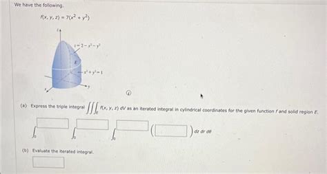 Solved We Have The Following Fxyz7x2y2 1 A