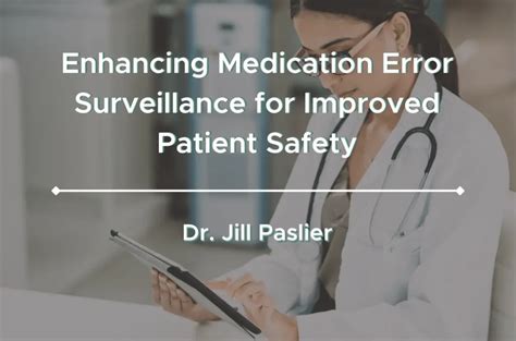 Enhancing Medication Error Surveillance For Patient Safety