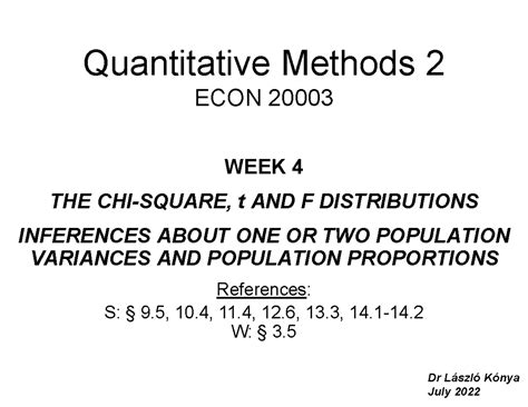 Week 4 Qm2 Week 4 Lecture Slides Quantitative Methods 2 Econ 20003 Week 4 The Chi Square T
