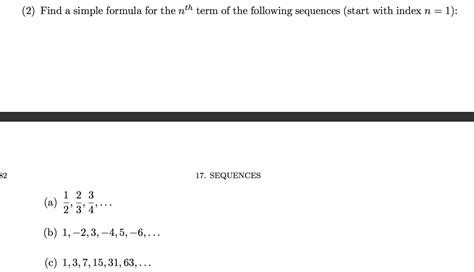 Solved Find A Simple Formula For The Nth Term Of The Chegg