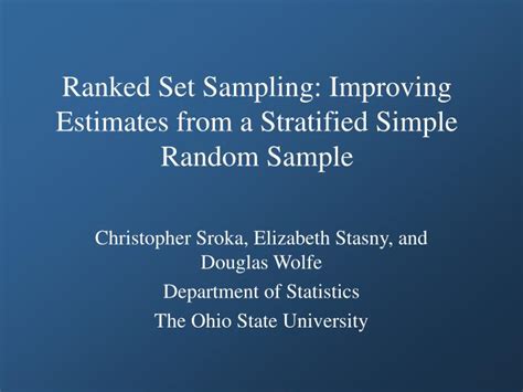 Ppt Ranked Set Sampling Improving Estimates From A Stratified Simple Random Sample Powerpoint
