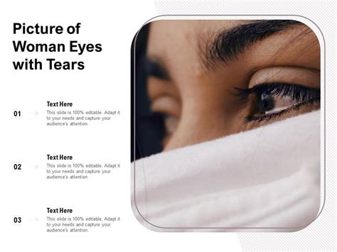 Picture Of Woman Eyes With Tears Ppt Powerpoint Presentation Gallery Layout