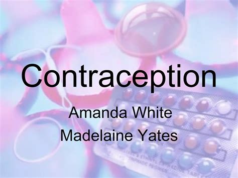 Our Presentation Contraception Ppt