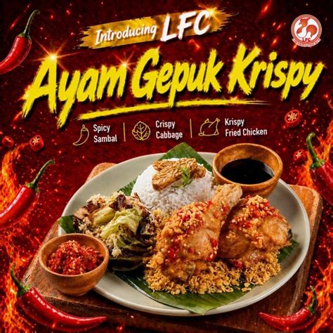 30 April 2026 Onwards Lim Fried Chicken Lfc Ayam Gepuk Krispy New