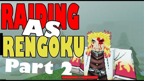 RAIDING AS RENGOKU IN ROGUE DEMON PART YouTube