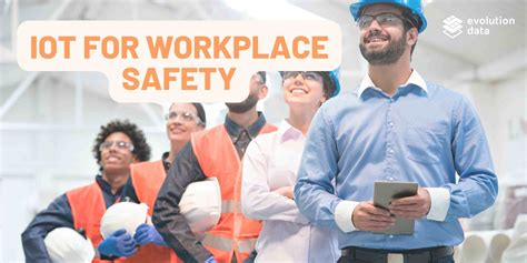 Iot For Workplace Safety Evolution Data