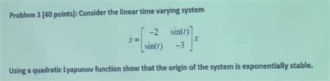 Solved Problem 3 [ 40 Points] Consider The Linear Time