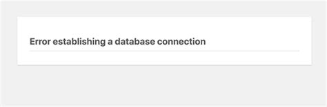 How To Fix The Error Establishing A Database Connection In Wordpress