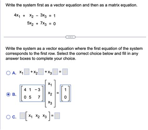 Solved Write The System First As A Vector Equation And Then