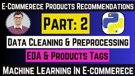 Building E Commerece Product Recommendation Machine Learning Data Cleaning Preprocessing