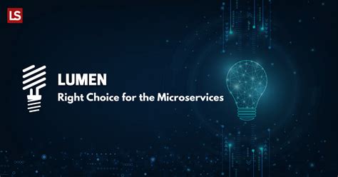 how lumen is a good choice for the microservice architecture