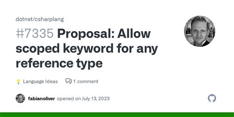 proposal allow scoped keyword for any reference type · dotnet csharplang · discussion 7335