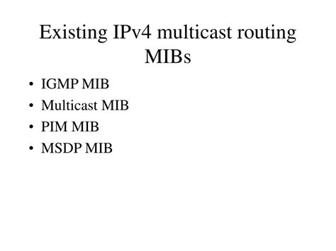 Ppt Ipv6 Multicast Routing Mibs Powerpoint Presentation Free Download Id 4237578