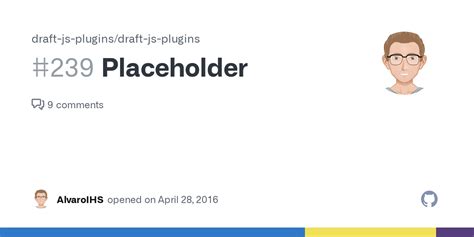 Placeholder · Issue 239 · Draft Js Pluginsdraft Js Plugins · Github