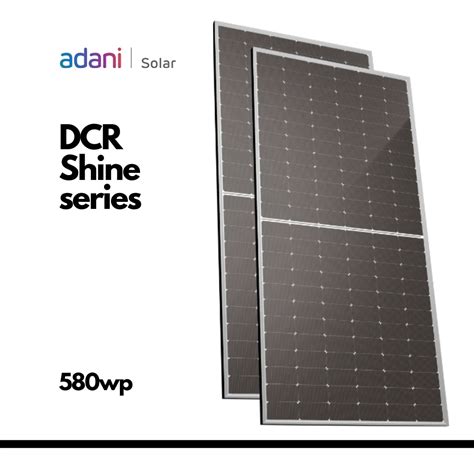 Adani Solar 580 Wp Dcr Bifacial Halfcut Solar Panel With N Type Topcon
