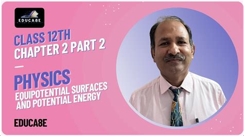 Class 12 Physics Chapter 2 Equipotential Surfaces And Potential