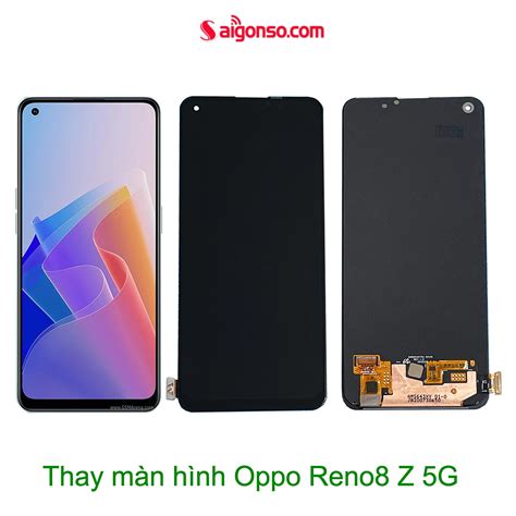 Giá thay màn hình Oppo Reno Z G Chính Hãng tại TP HCM