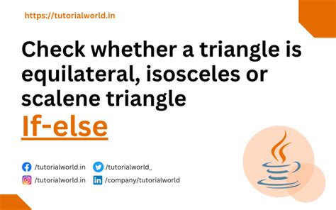 Java Program To Check Whether A Triangle Is Equilateral Isosceles Or