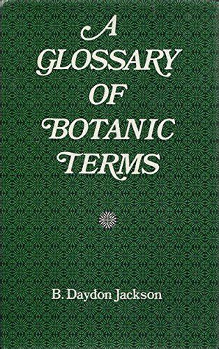 A Glossary Of Botanic Terms By Benjamin Daydon Jackson Goodreads