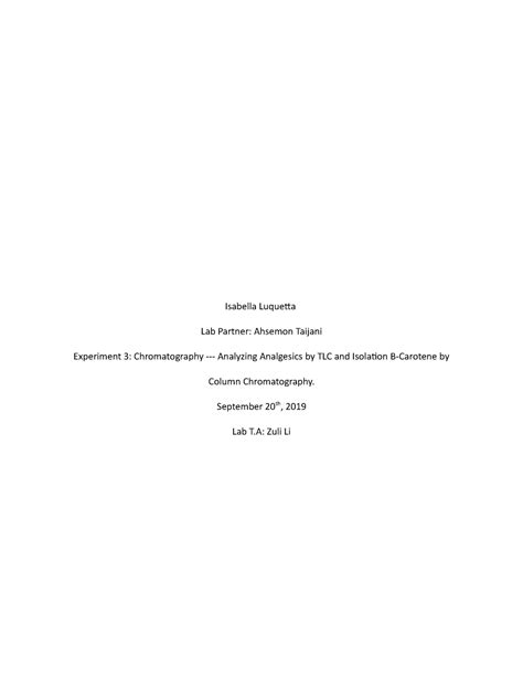 Orgo Lab Report 3 Isabella Luqueta Lab Partner Ahsemon Taijani Experiment 3 Chromatography