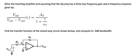 solved 6 for the inverting amplifier and assuming that the