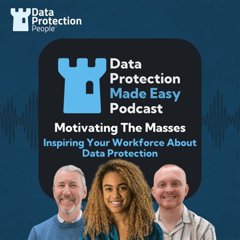 Motivating Your Workforce For Data Protection Data Protection People