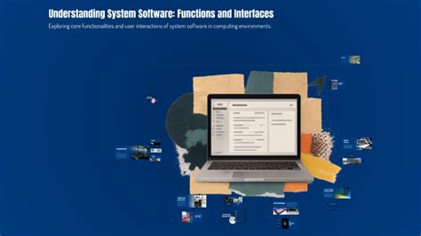 Understanding System Software Functions And Interfaces By Dhruv