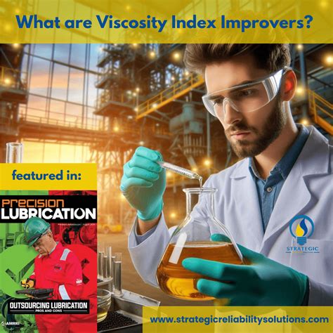 What Are Viscosity Index Improvers Strategic Reliability Solutions Ltd