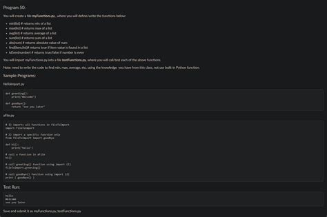 Solved Program You Will Create A File MyFunctions Py Chegg
