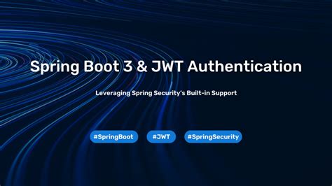 Spring Boot 3 And Jwt Authentication Leveraging Spring Securitys Built In Support Evoila Gmbh