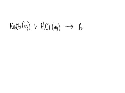 Solved Sodium Hydroxide Reacting With Hydrochloric Acid