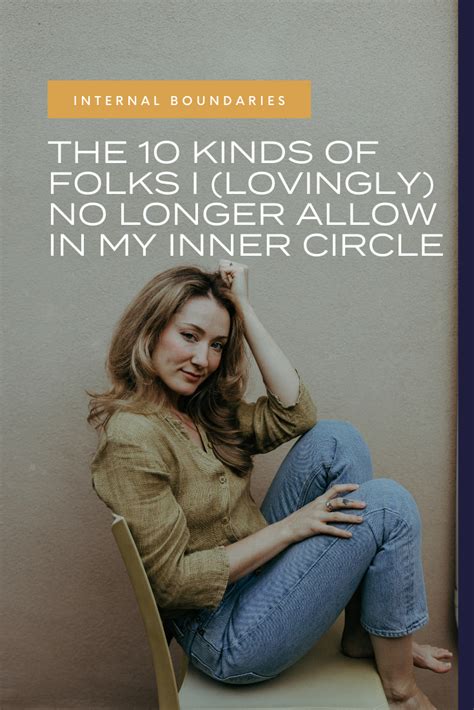 Internal Boundaries The 10 Kinds Of Folks I Lovingly No Longer Allow